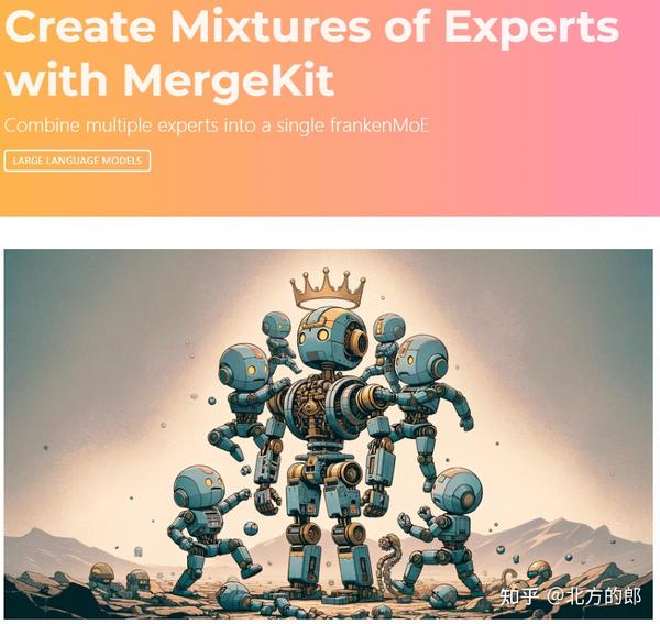 Maxime LLM实践.5：使用 MergeKit 创建混合专家模型(Mix of Experts：MOE) - 知乎