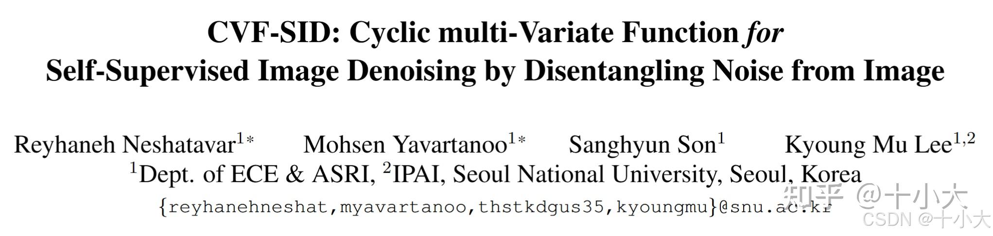 CVPR 2022 | CVF-SID：噪声图像也能因式分解！一分三，三分九！自监督单图像去噪！ - 知乎