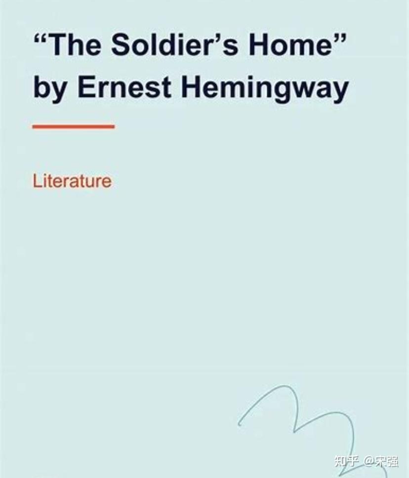 Ernest Hemingway(欧内斯特·海明威)《Soldier’s Home》《士兵之家》解析 - 知乎