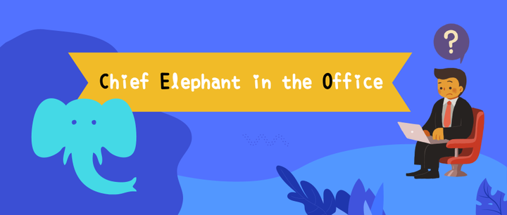 CEO：Chief Elephant in the Office - 知乎