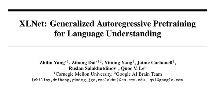 XLNet: Generalized Autoregressive Pretraining for Language ...
