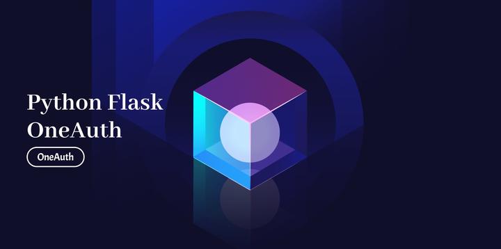 Python Flask 与OneAuth IDaaS快速集成身份验证 - 知乎