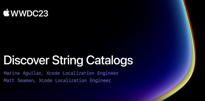 使用String Catalogs对App进行国际化（WWDC2023） - 知乎