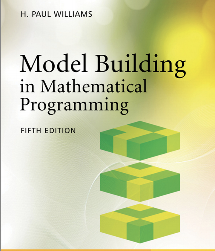 Model Building in Mathematical Programming阅读笔记 - 知乎