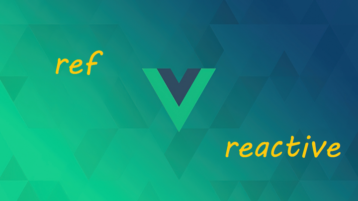 全方位带你掌握 ref、reactive，开启 Vue3 响应式的大门！ - 知乎