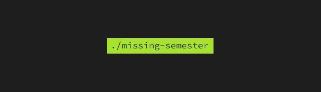 Missing Semester (二)：Shell Tools and Scripting - 知乎