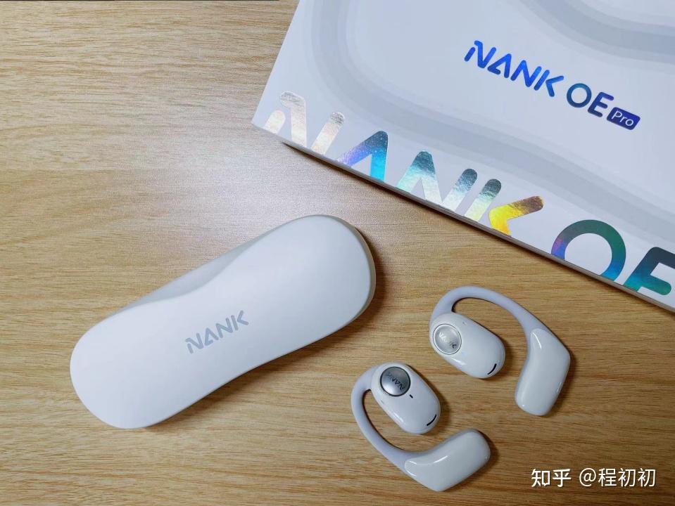 开放式耳机推荐2024、运动耳机推荐｜NANK南卡 OE Pro 00压耳机测评 - 知乎