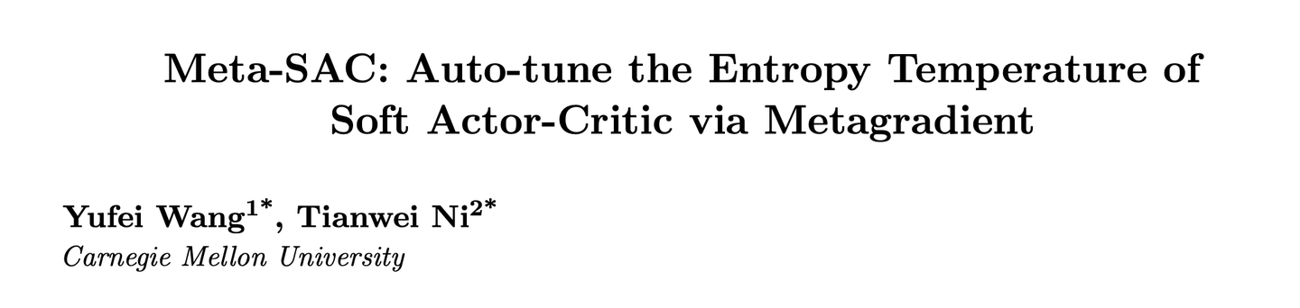 2. [2020] [Meta-SAC] Auto-tune the Entropy Temperature of Soft Actor ...