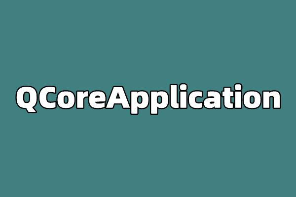QCoreApplication - 知乎