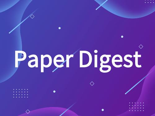文献综述写作神器分享——Paper digest - 知乎