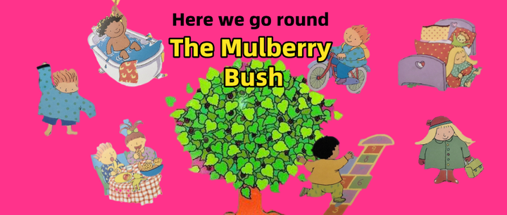 英语启蒙：绘本精读+手工游戏-Here We Go Round the Mulberry Bush - 知乎