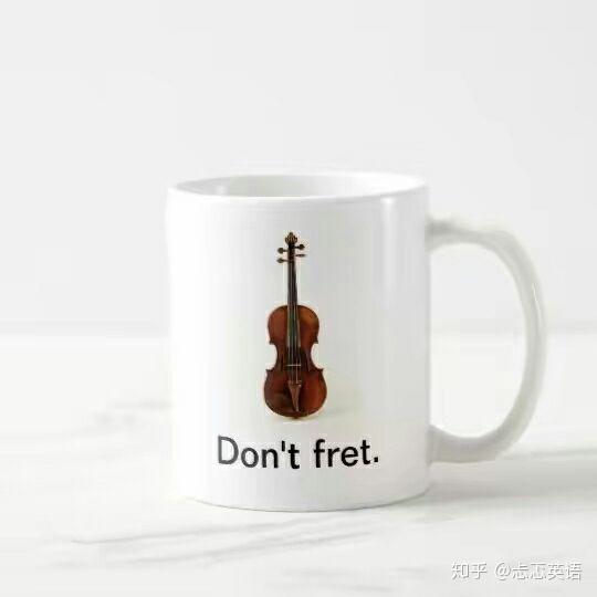 实用英语“Don't fret”，你用什么语言“读懂”的？ - 知乎