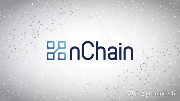 nChain再获数字货币安全专利，助力BCH更加安全可靠 - 知乎