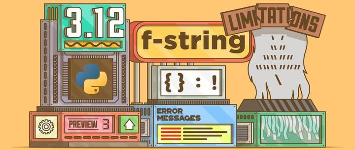 一文带您了解F-string:解锁Python3.12下F-string的新特性 - 知乎