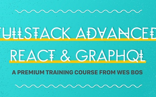 React和GraphQL全栈进阶开发 | Fullstack Advanced React & GraphQL - 知乎