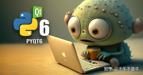 PyQt6 库 - 知乎
