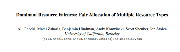 NSDI-2011 Dominant Resource Fairness: Fair Allocation of Multiple Resource Types - 知乎
