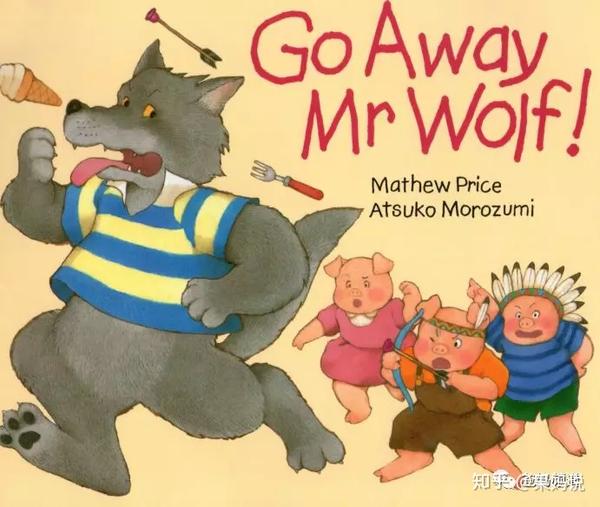 【廖彩杏开讲】第五课：Go Away, Mr Wolf - 知乎