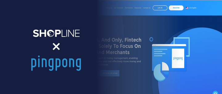 SHOPLINE与PingPong达成深度合作，优化跨境支付体验 - 知乎