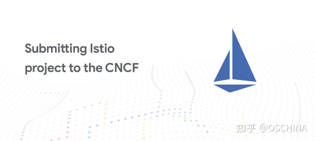 谷歌向 CNCF 捐赠 Istio - 知乎