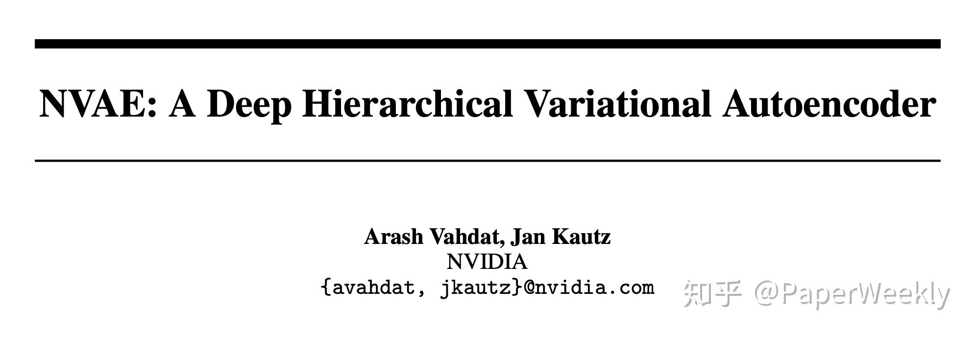 强大的NVAE：以后再也不能说VAE生成的图像模糊了 - 知乎