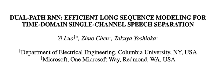 阅读笔记”Dual-path RNN for Speech Separation“ - 知乎