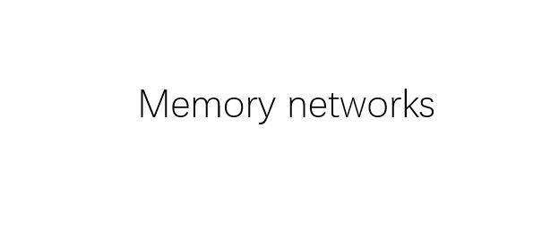 memory networks - 知乎