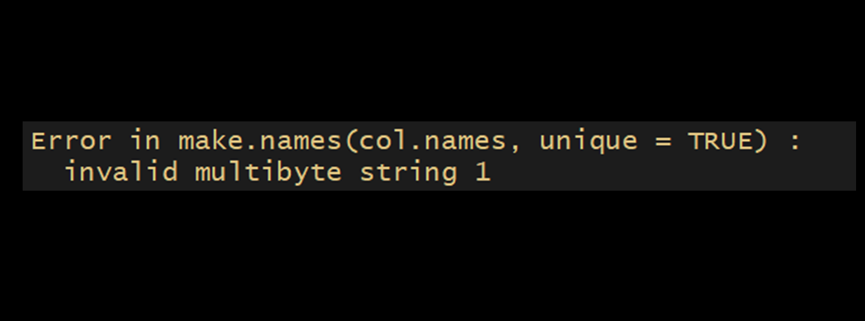 Error in make.names(col.names, unique = TRUE) - 知乎