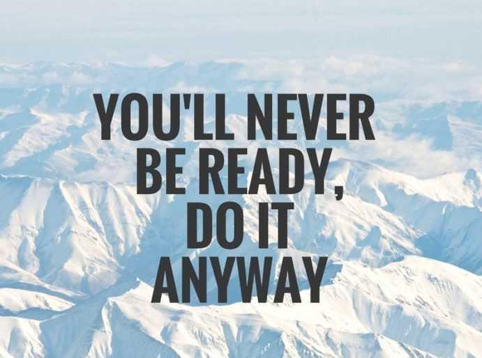 You’ll never be ready enough ---你永远也不会准备得够充分 - 知乎