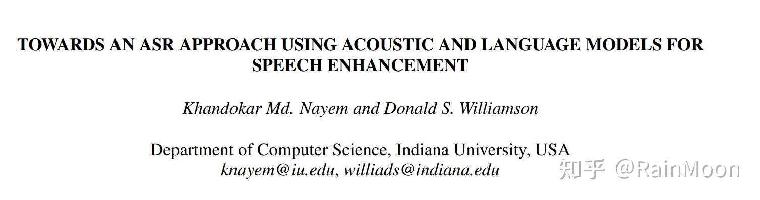 使用声学和语言模型的ASR方法实现语音增强 - 知乎