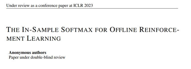 论文分享：The In-Sample Softmax for Offline Reinforcement Learning - ICLR ...