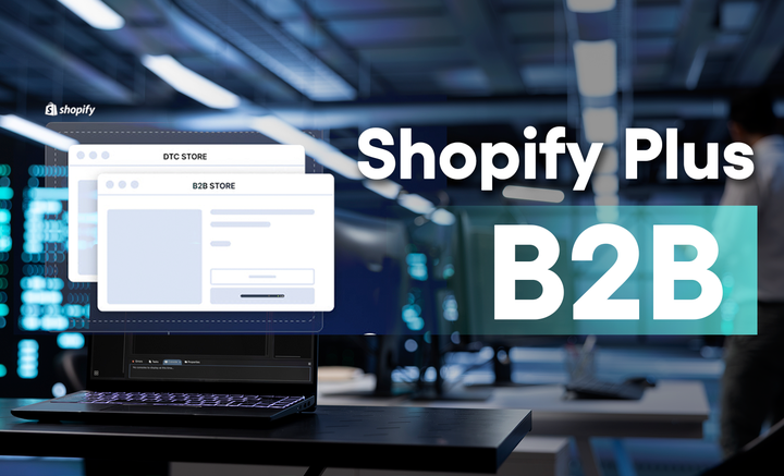 Shopify Plus的B2B解决方案值得选择吗？全面评测与替代方案 - 知乎