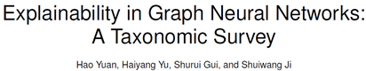 图神经网络可解释性Explainability in Graph Neural Networks: A Taxonomic Survey - 知乎
