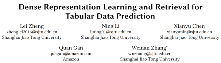 [KDD'23] 对检索增强引入稠密表示：Dense Representation Learning and Retrieval for Tabular Data Prediction ...