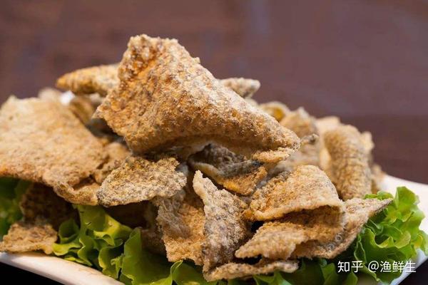 渔鲜生（鱼皮王子）鱼皮菜系推荐：香炸鱼皮 - 知乎