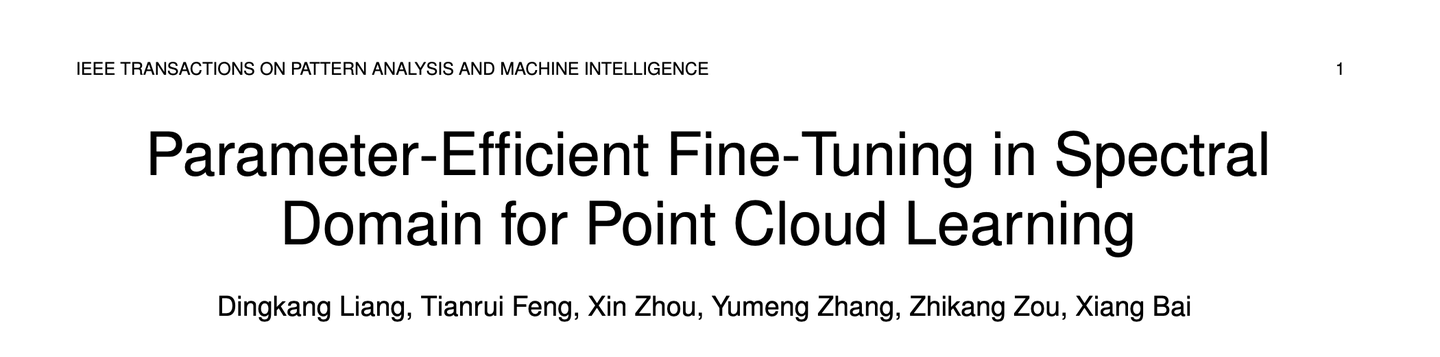 IEEE TPAMI 2025｜ PointGST：参数量仅0.67%，精度首破99%，三维点云处理迎来谱域新范式！ - 知乎