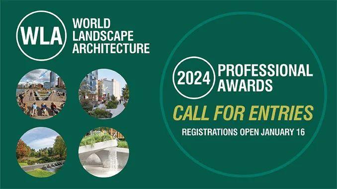 荐'奖项丨2024 WLA 大奖开始报名：景观界享有盛誉的全球性奖项 - 知乎
