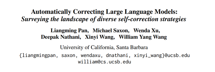 Correcting Large Language Models: Surveying the landscape of diverse ...