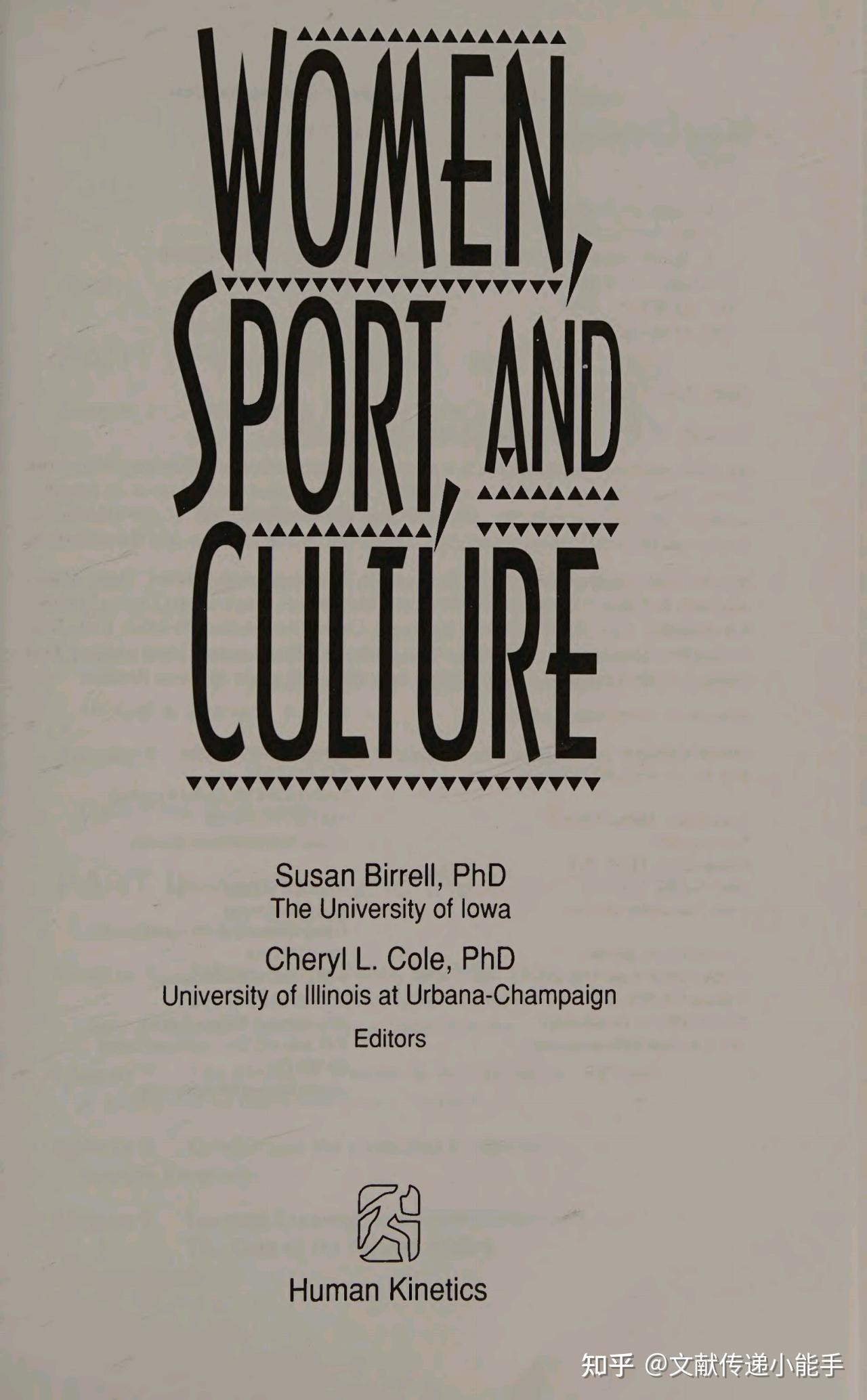 Women, sport, and culture ,Susan Birrell, PhD 1994 - 知乎
