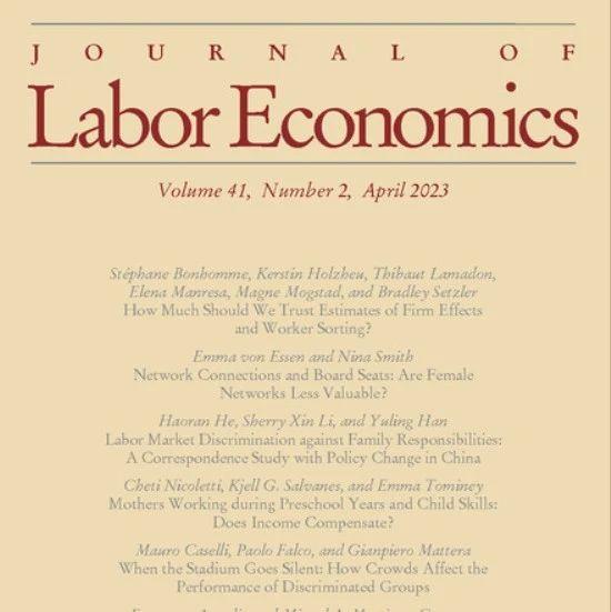 新刊速递 |《Journal of Labor Economics》2023 Vol 41, No 2 目录及内容提要 - 知乎