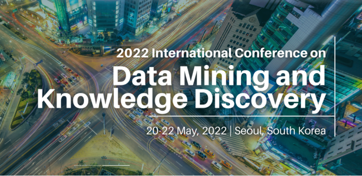 第五届数据挖掘与知识发现国际会议(DMKD 2022) - 知乎