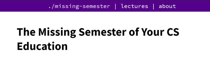 The Missing Semester of Your CS Education - 知乎