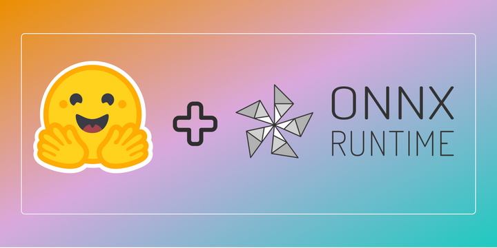 Optimum Onnx Runtime 更容易、更快地训练你的 Hugging Face 模型 知乎