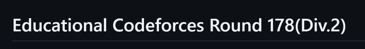 20250429 Educational Codeforces Round 178(Div.2) - 知乎