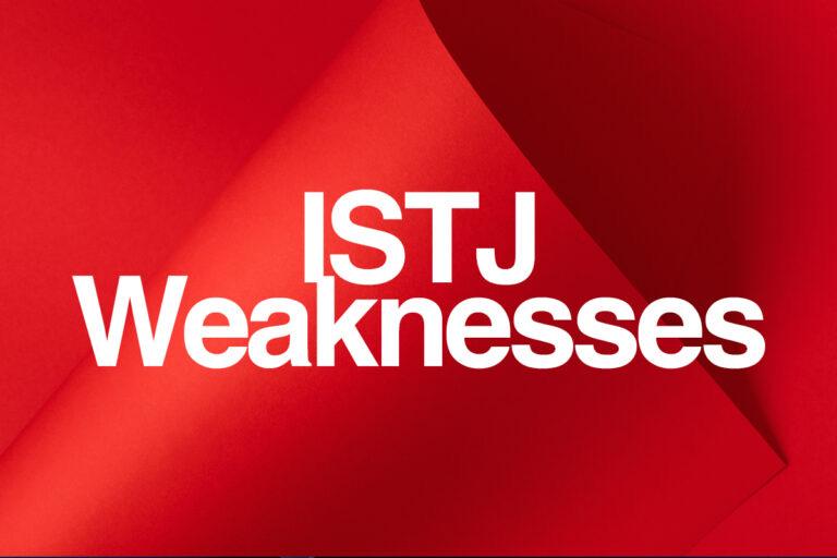 ISTJ 的 7 大弱点及其应对方法（2023 年） - 知乎