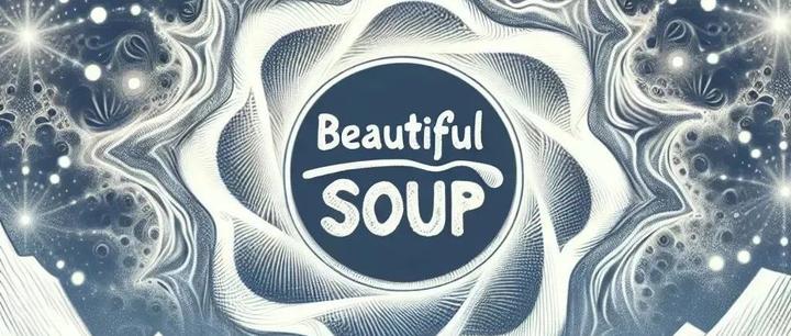 BeautifulSoup —— 一品美味的 Python 汤（库） - 知乎