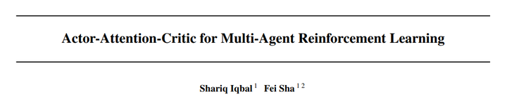 Actor-Attention-Critic for MARL - 知乎