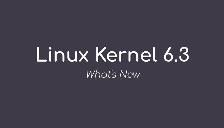 Linux Kernel 6.3发布，增加英特尔VPU驱动和更多Rust更新 - 知乎