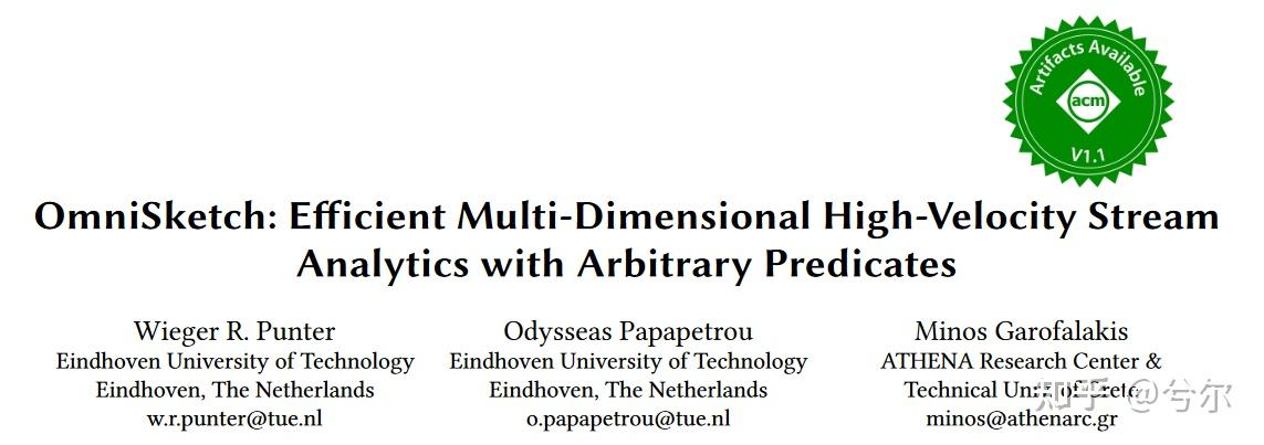 【论文翻译】-- Omnisketch：高效的多维任意谓词高速流分析 - 知乎