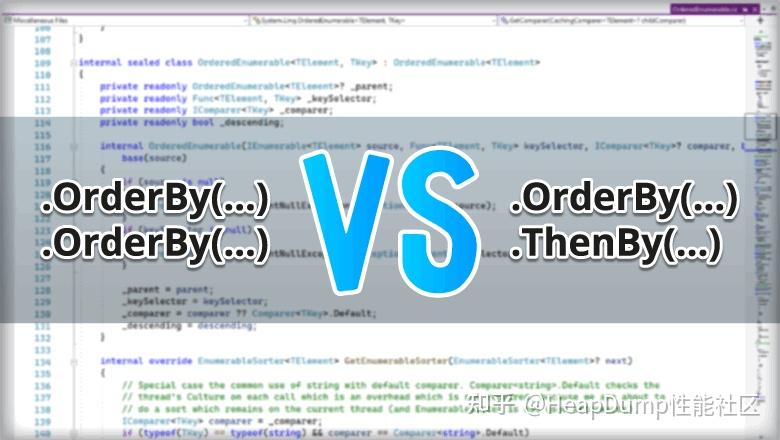 C# 之排序：OrderBy.OrderBy和OrderBy.ThenBy性能对比和原因分析 - 知乎